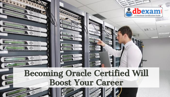 Improve Professional Credibility With Oracle Certification | DBExam